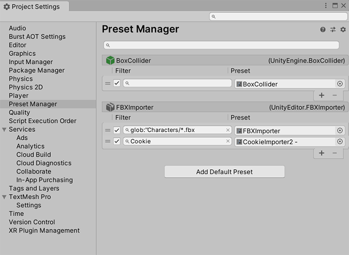 Unity3D：Preset Manager